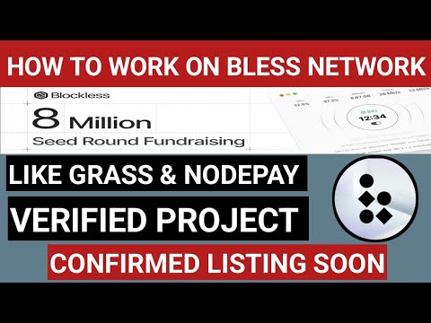 Bless Network Compelete working | How to work Bless Network | How To ...