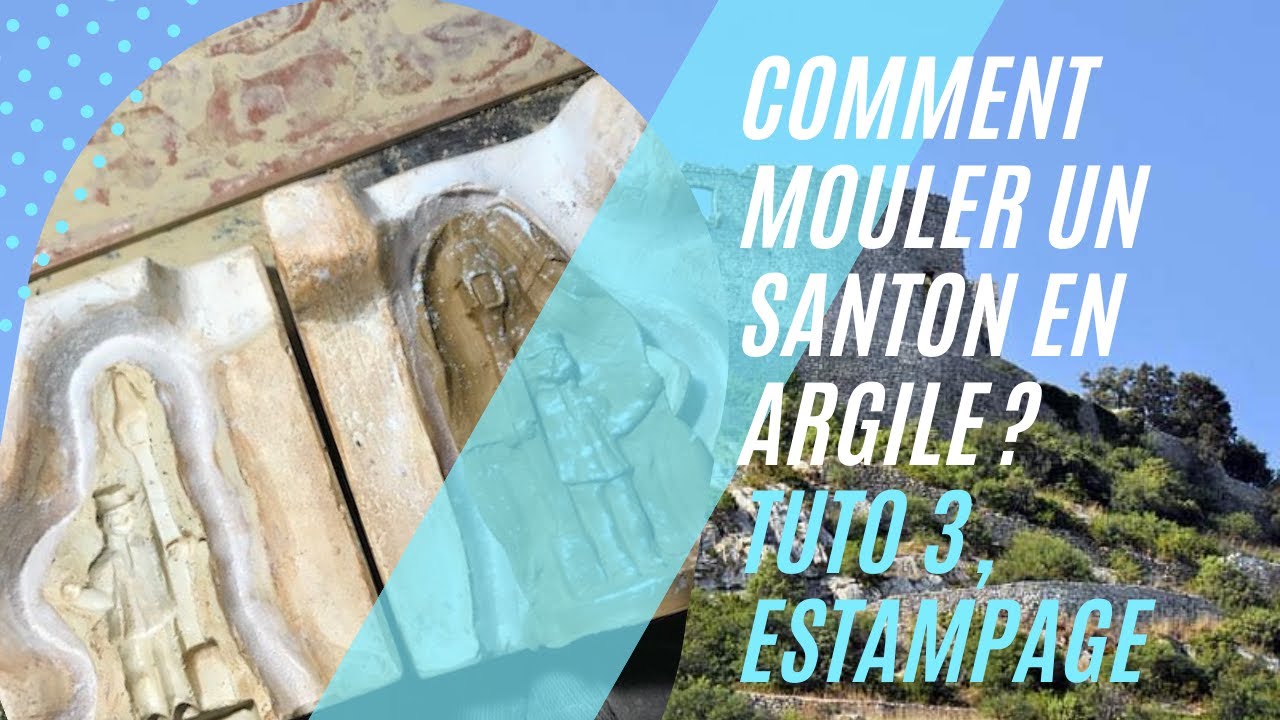 COMMENT MOULER un SANTON en Argile ? Tuto 3, Estampage - YouTube