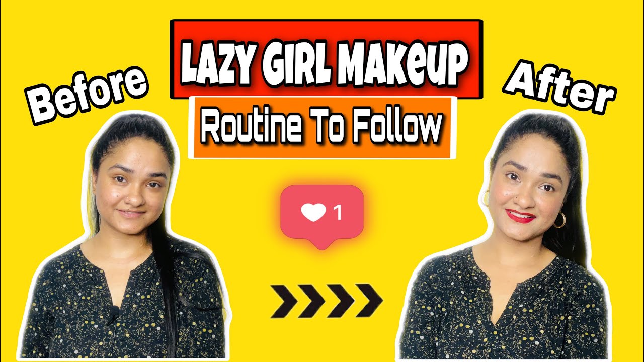 Lazy Girl Makeup | Step By Step for Beginners - YouTube