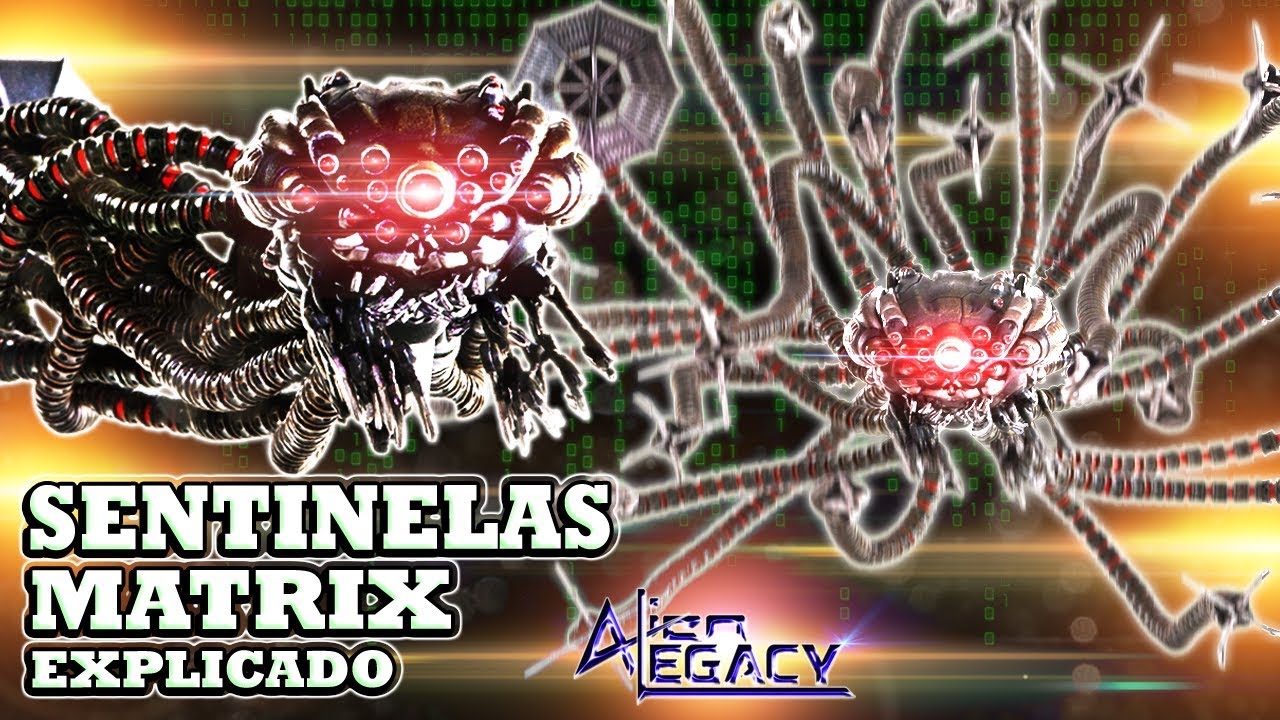 ¿Que Son Las Maquinas SENTINELAS? || The MATRIX [Alien Legacy] - YouTube
