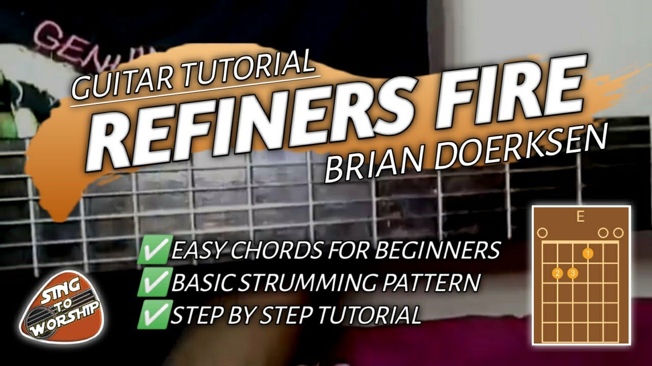 REFINERS FIRE By Brian Doerksen (Guitar Tutorial) No Capo - YouTube