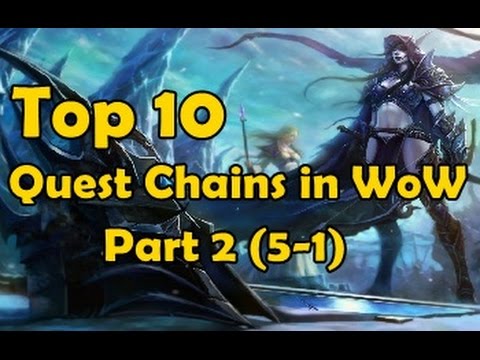 Top 10 Quest Chains Part 2 (#'s 5-1) - YouTube