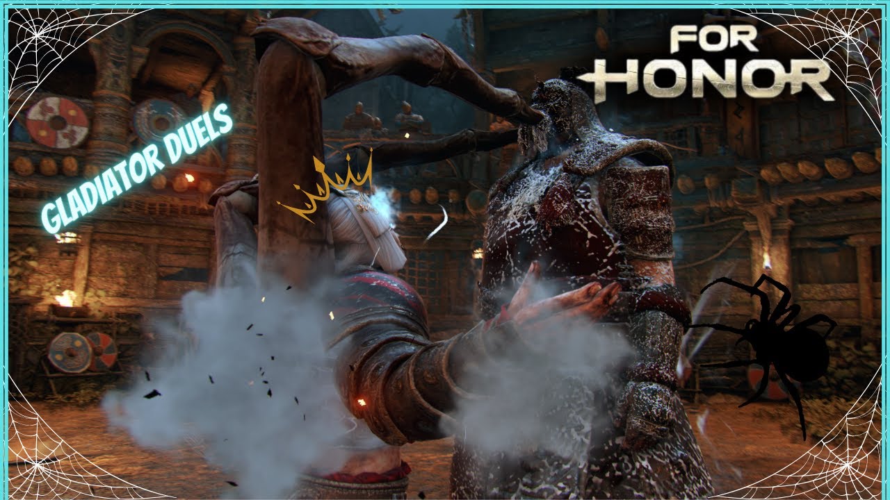 [ For Honor ] You CAN'T STOP THE SPIDER QUEEN | Gladiator Duels - YouTube