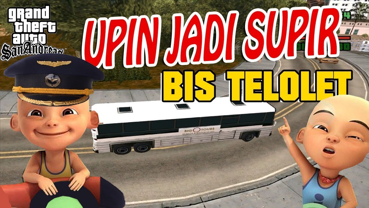 Upin jadi Supir bis Telolet GTA Lucu - YouTube
