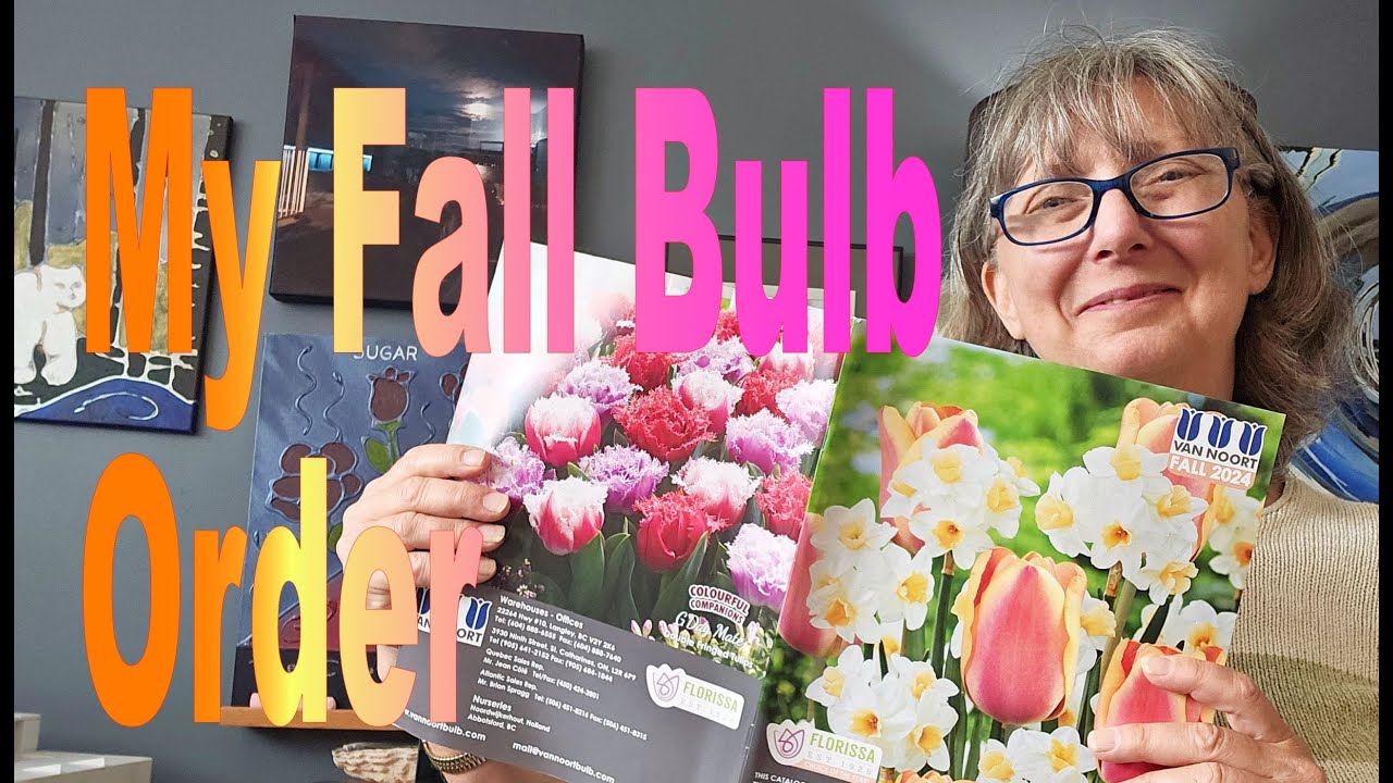 Flower Bulbs I Ordered for Fall Planting & why I Ordered Them - YouTube