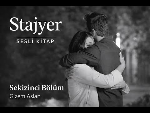 Stajyer 8.Bölüm - Sessiz Çatışmalar
