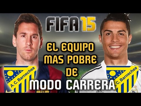 EL EQUIPO MAS POBRE de Modo Carrera - FIFA 15