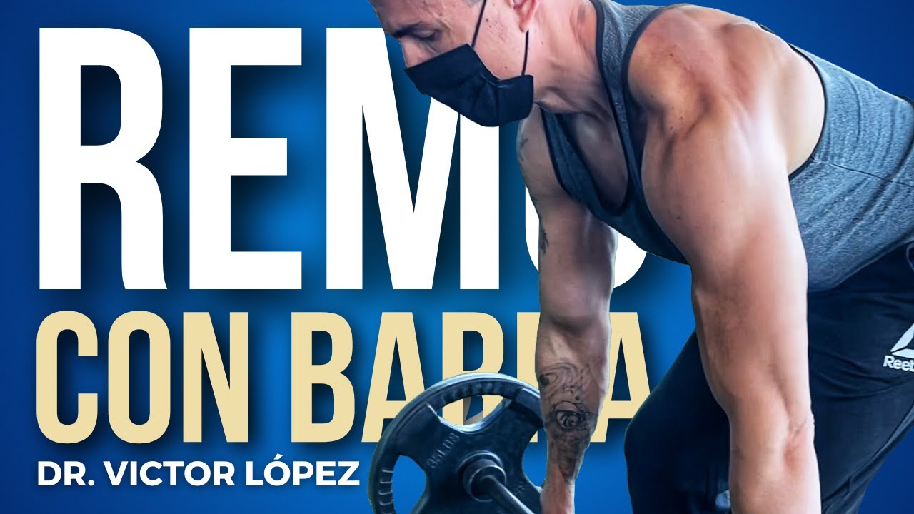 Remo Inclinado con Barra - SIN DOLOR DE ESPALDA BAJA - YouTube