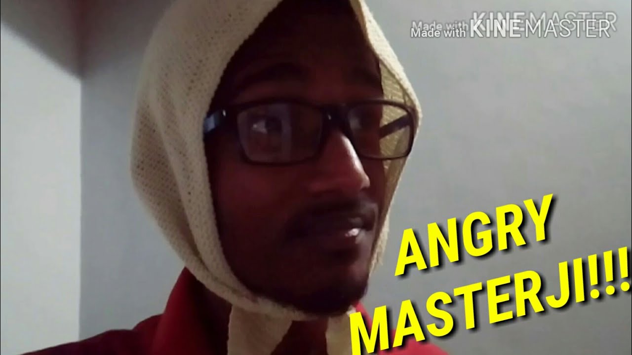ANGRY MASTERJI!!! - A FUNNY VIDEO!!! - YouTube