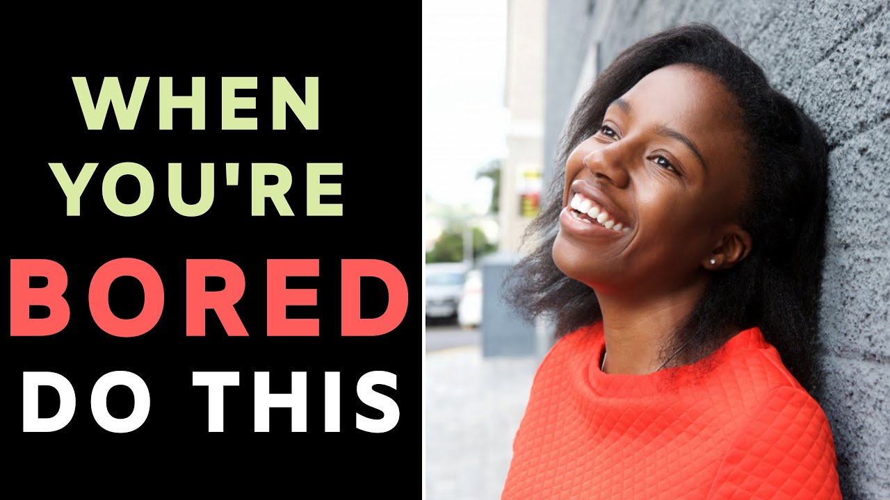 How To GET RID OF BOREDOM During Lockdown *Must watch* - Lockdown ...