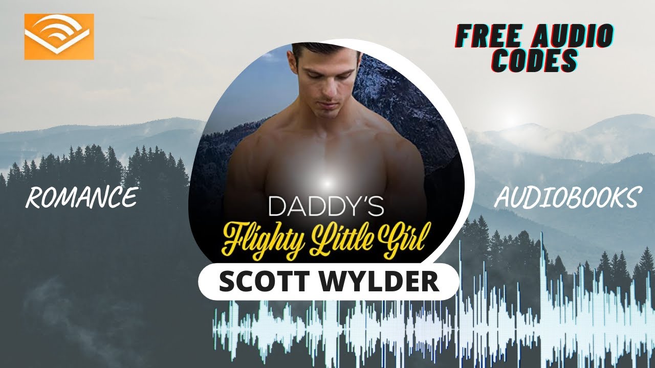 Daddy's Flighty Little Girl 🎧📖 Contemporary Steamy Romance Audiobook - YouTube