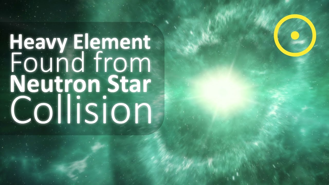 Heavy Element Found from Neutron Star Collision - YouTube