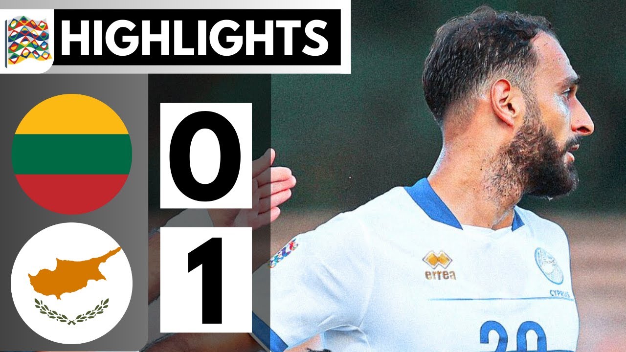 ⚽️ Lithuania vs Cyprus (0-1) | Full Match Highlights | Intense Showdown ...