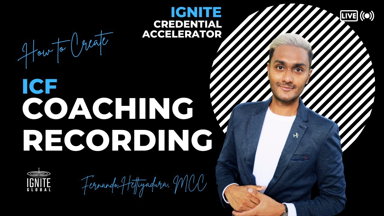 How to create a Coaching Recording for ICF Credential [ACC, PCC & MCC ...