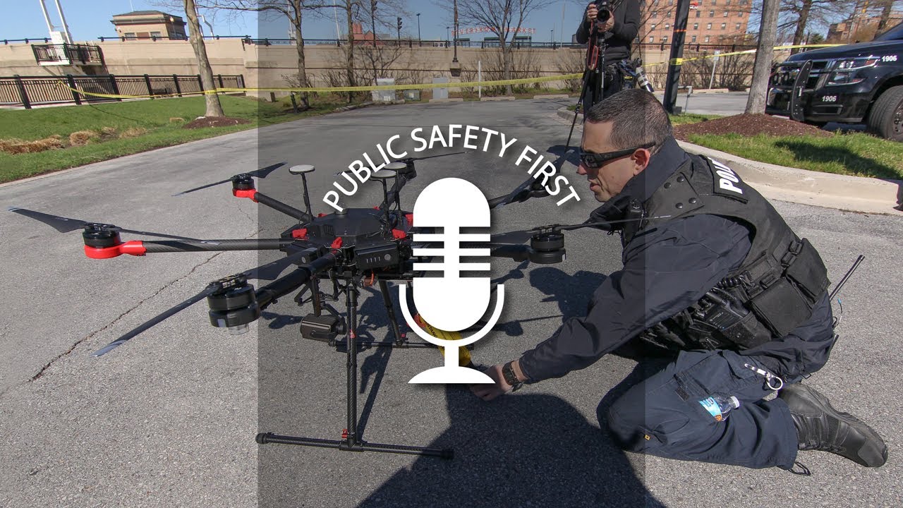 Episode 56: Drones and FirstNet: Enhancing Situational Awareness for ...