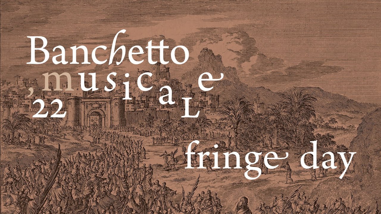 Banchetto Musicale Festival “Fringe Day” 2022 - YouTube