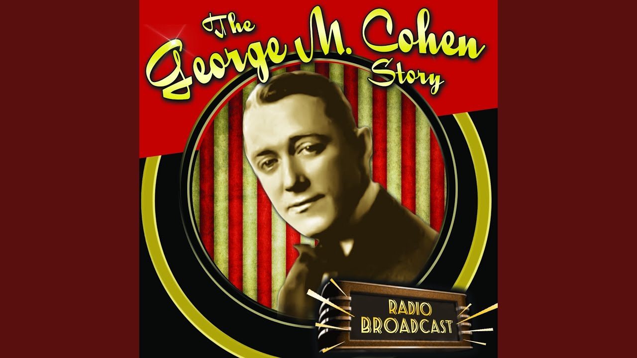 The George M. Cohan Story - YouTube