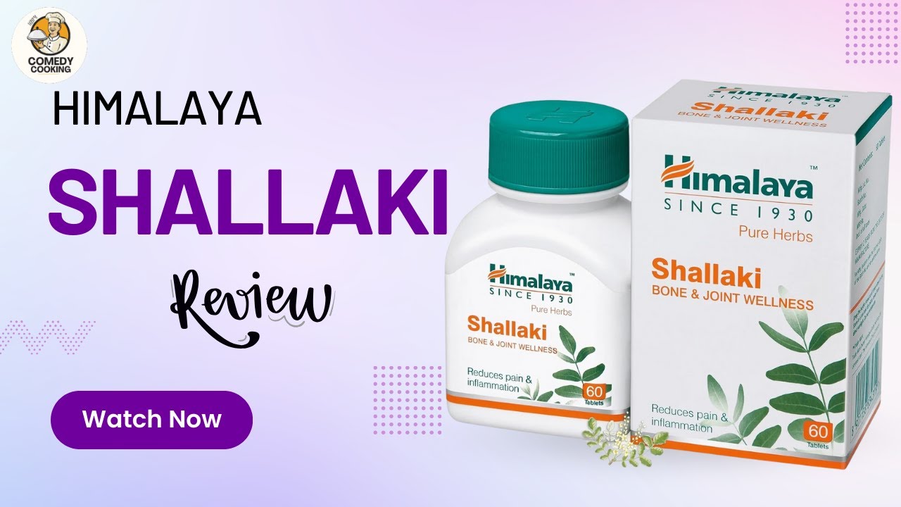 Himalaya Shallaki Tablets Review For Bone & Joint Wellness | Reduces ...