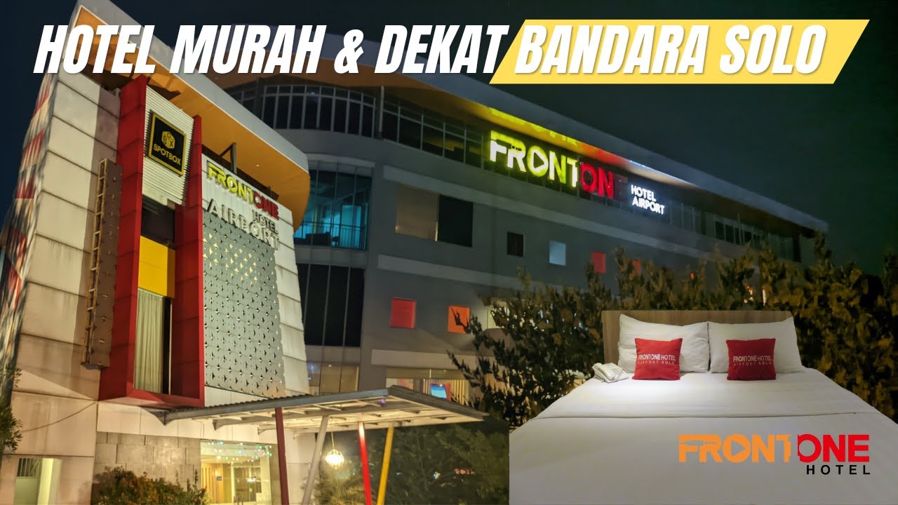 FRONT ONE HOTEL AIRPORT BOYOLALI || HOTEL MURAH DAN DEKAT BANDARA ...