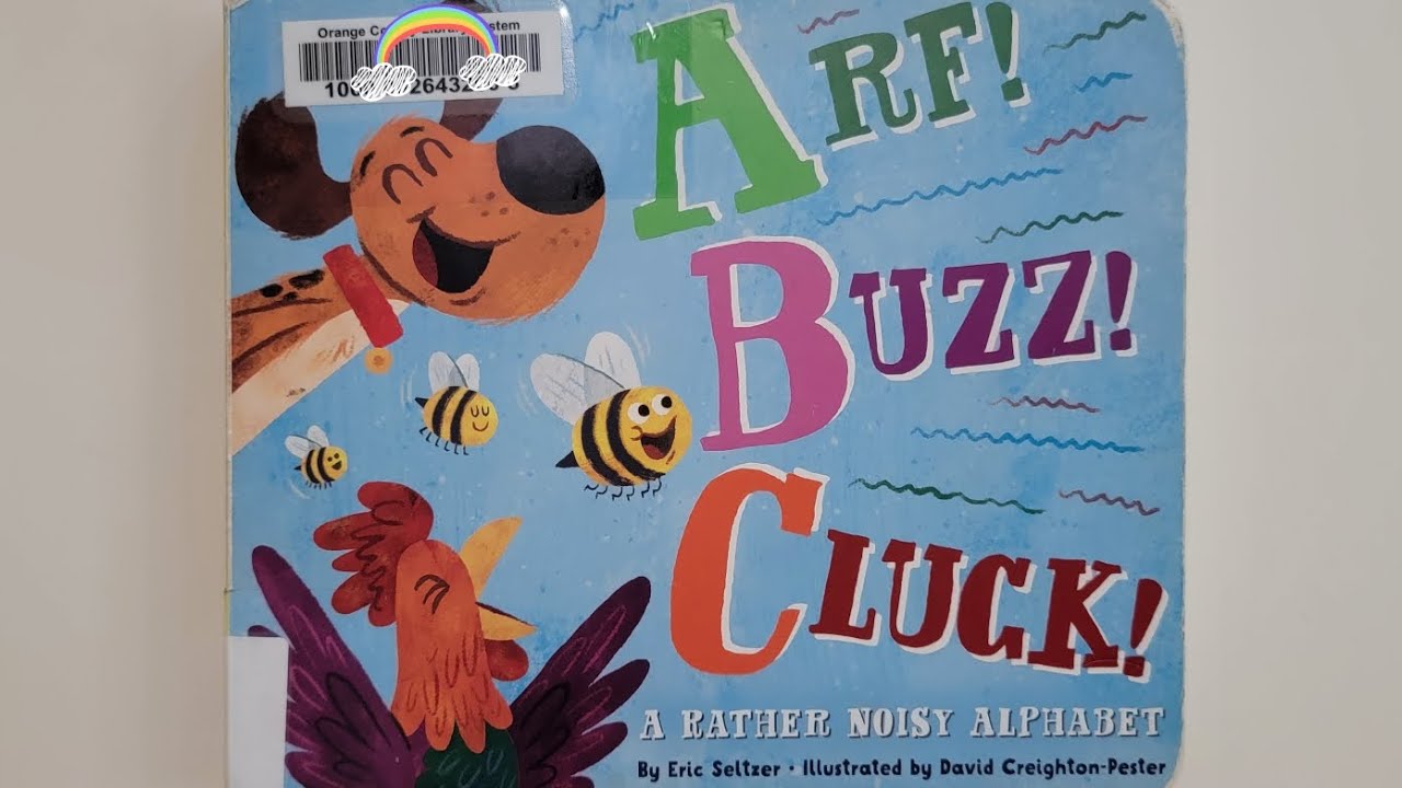 Read along with Liam: ARF! BUZZ! CLUCK! By Eric Seltzer - YouTube