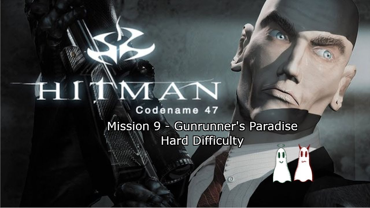 Hitman: Codename 47 | Mission 9 - Gunrunner's Paradise | Hard ...