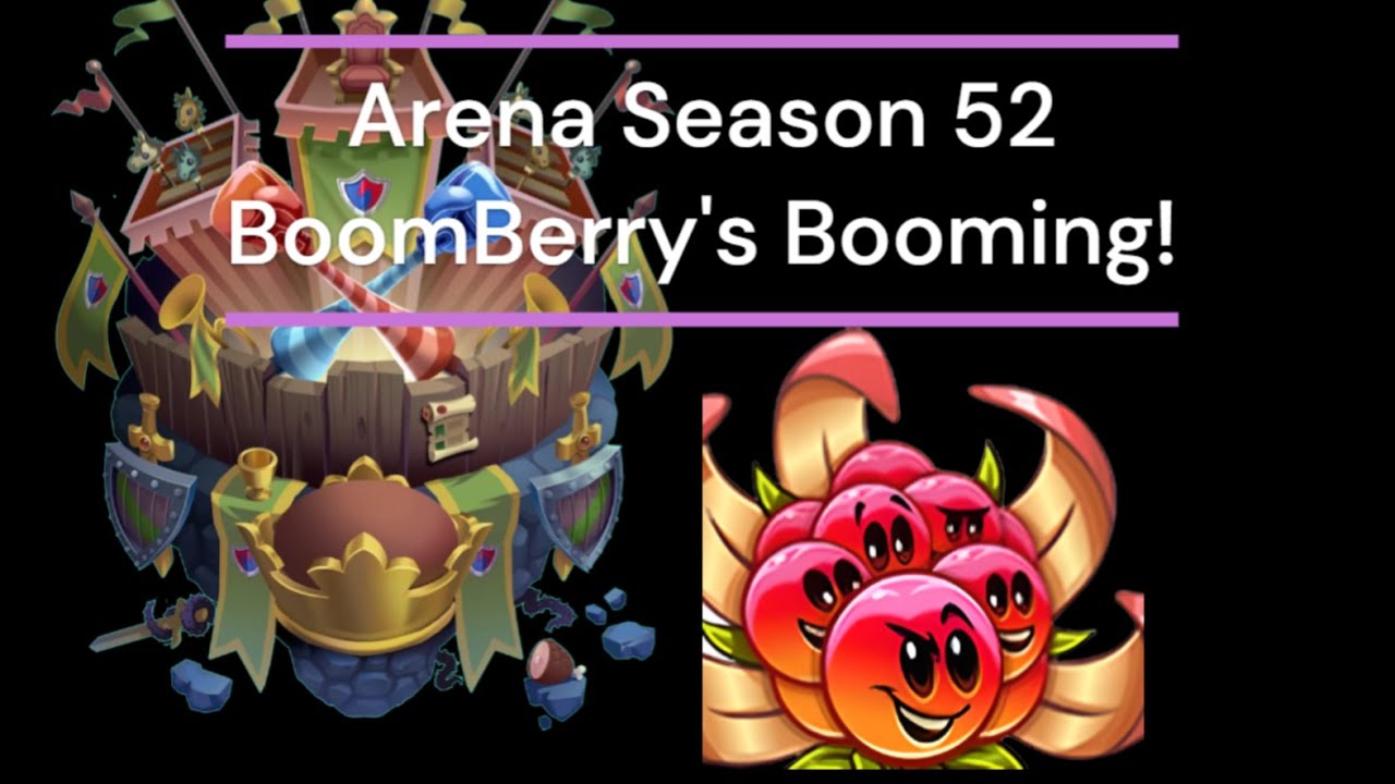 Plants vs. Zombies 2 | Trailer Arena Season 52: BoomBerry's Booming ...