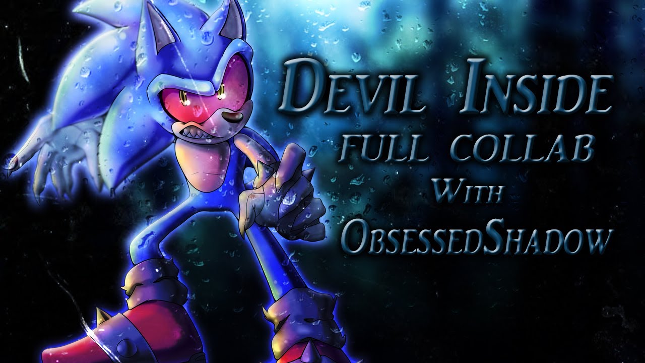 Devil Inside || For Sean (Collab with ObsessedShadow) - YouTube
