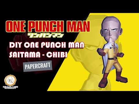 DIY ONE PUNCH MAN - SAITAMA CHIBI (PaperCraft) - YouTube