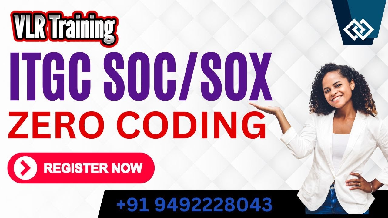 ITGC SOC/SOX ZERO CODING Free Demo 01(part-2) in English by Mr ...