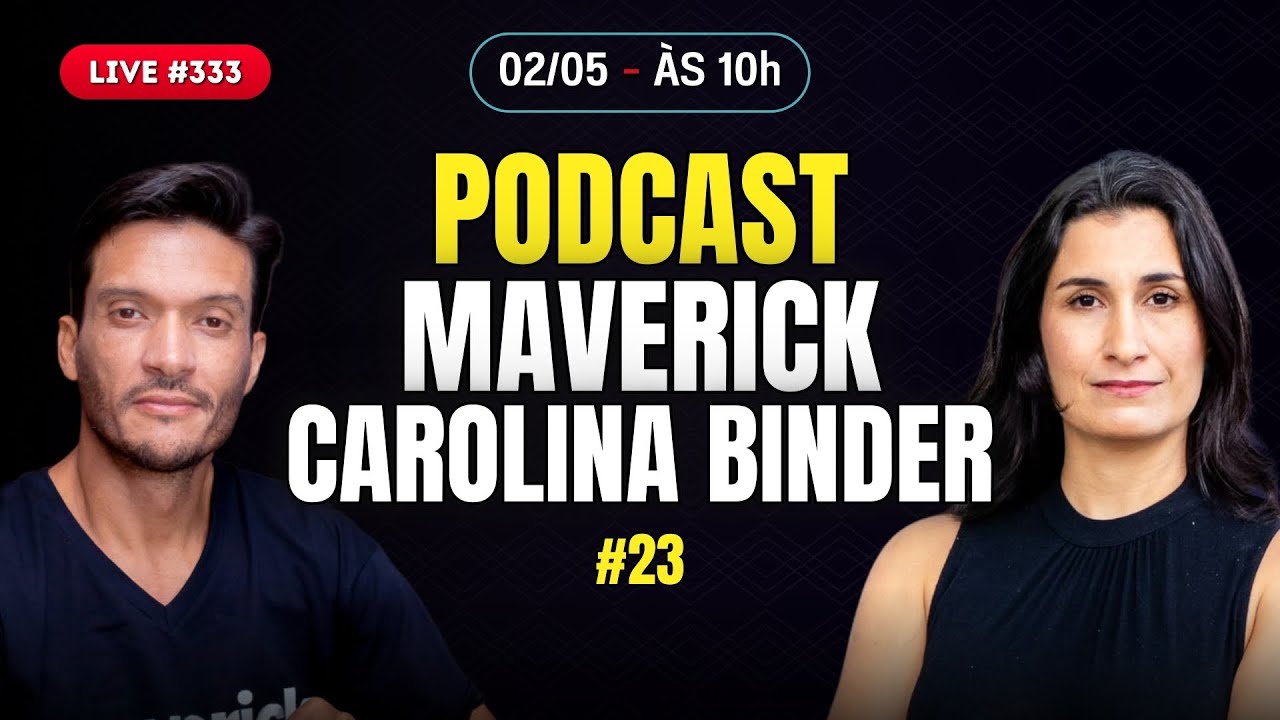 PODCAST MAVERICK C/ CAROLINA BINDER | Episódio #23 - YouTube