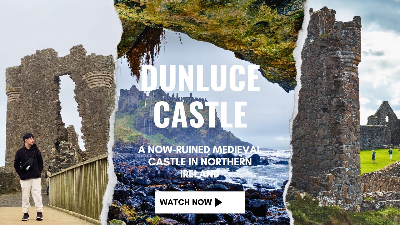 Dunluce Castle - Exploring the Ruins of Once Home to Powerful Clans ...