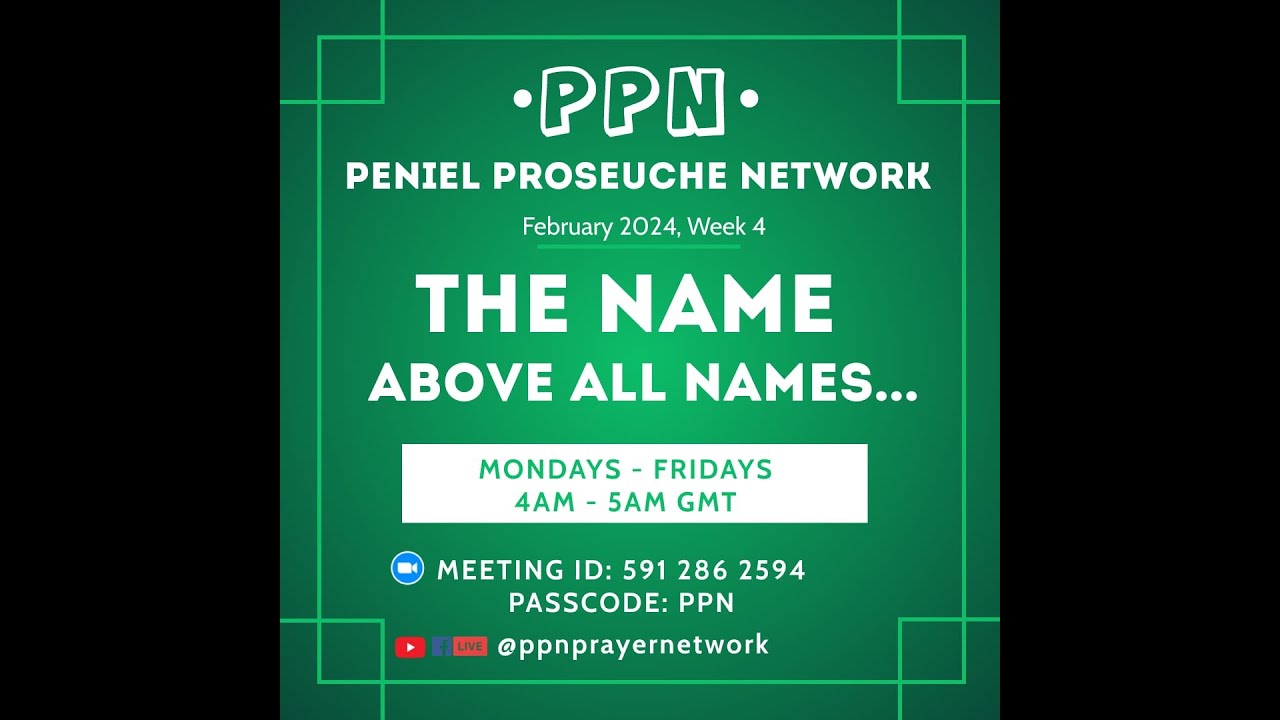 PPN HOUR | Episode 153 - THE NAME ABOVE ALL NAMES | Rev. Francis ...