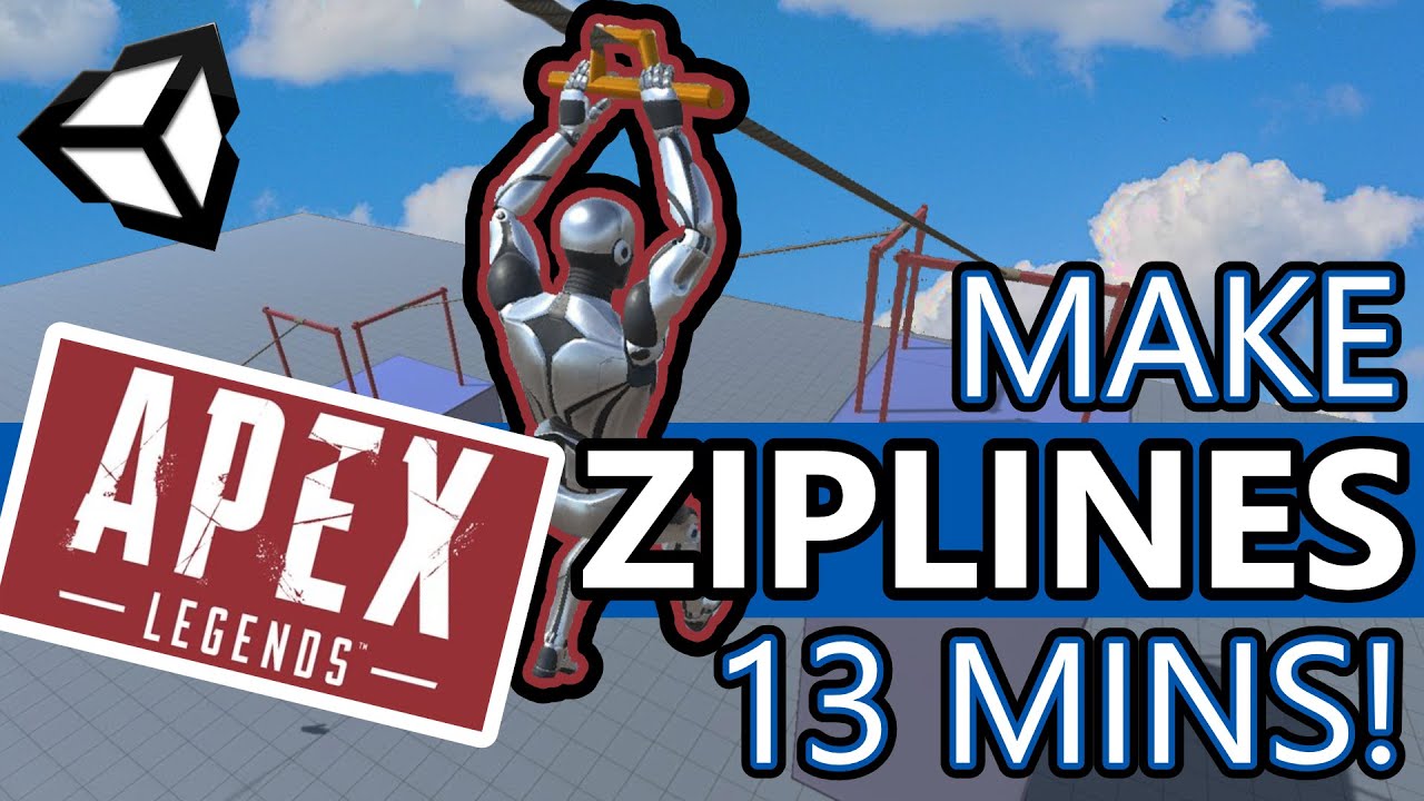 How to make ZIPLINES in 13 Minutes! - Unity (Apex Legends) - YouTube