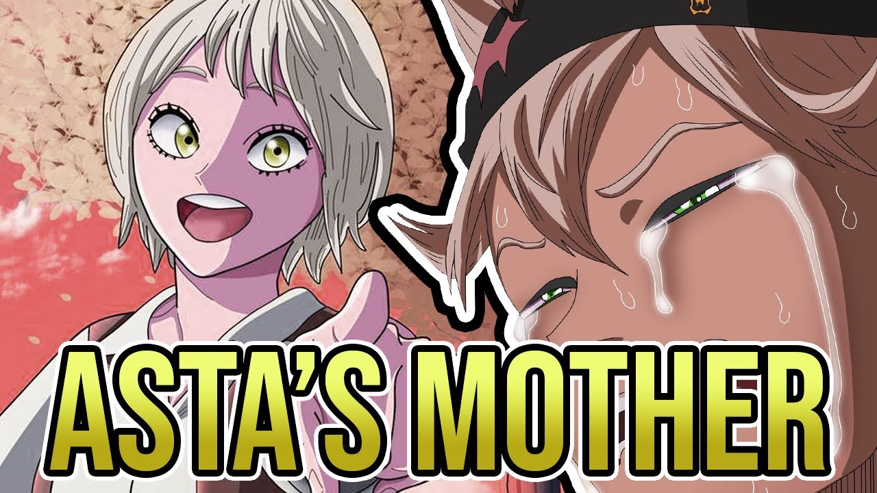 Asta's Mother Revealed?! - Black Clover 268 - YouTube
