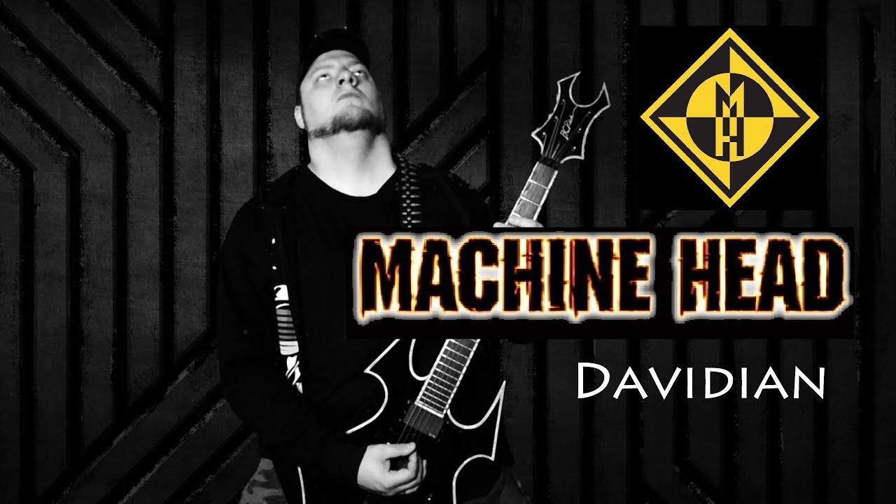 Machine Head - Davidian Guitar cover - YouTube
