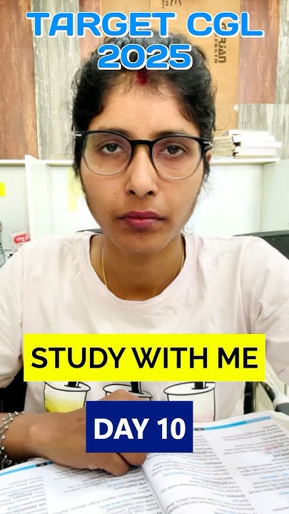 Study with me Day-10| Target SSCCGL2025| #ssccgl #studywithme #exam #ytshorts @TheReetu - YouTube