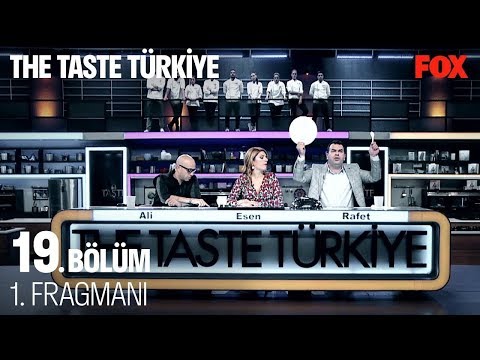 The Taste Türkiye 19. Bölüm 1. Fragmanı