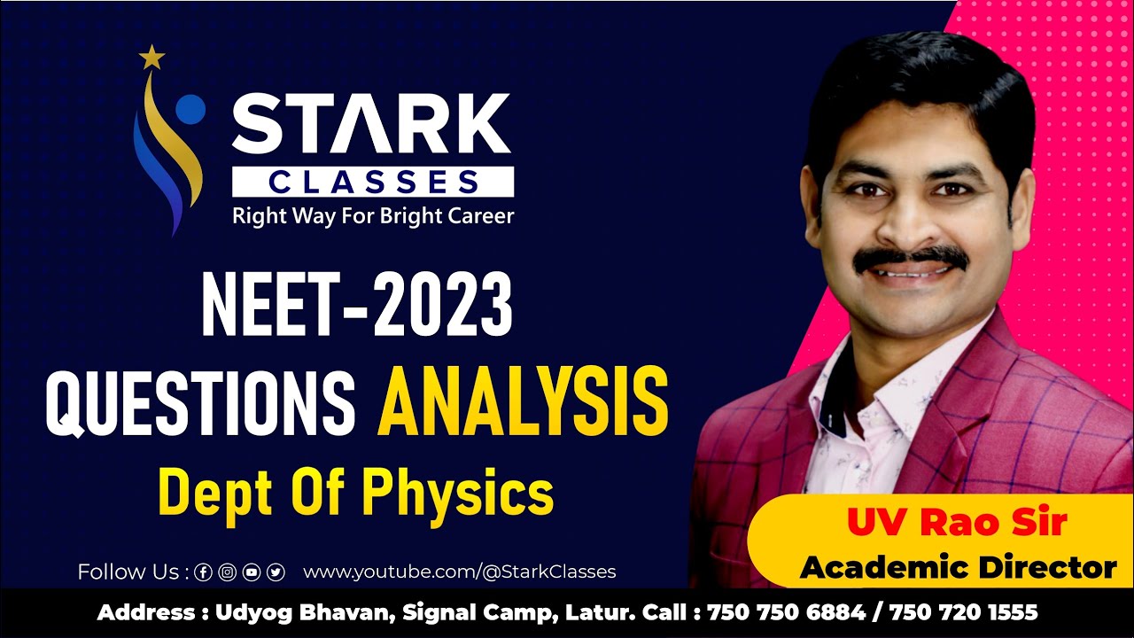 NEET 2023 QUESTION PAPER ANALYSIS || Stark Classes || Dept of Physics ...