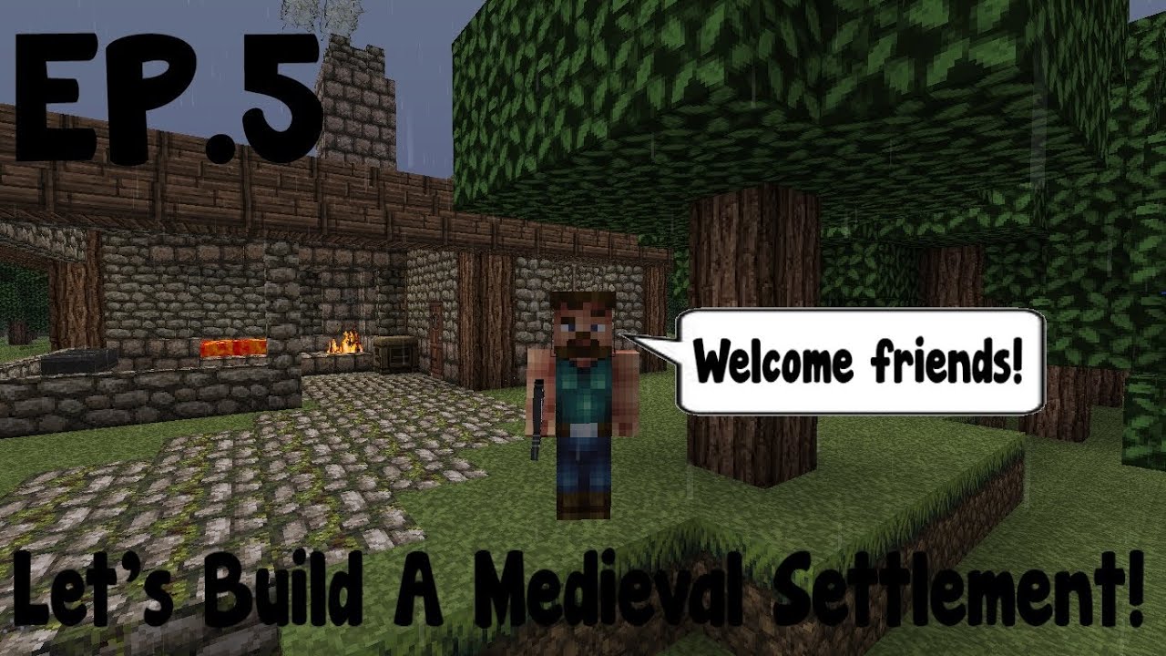 Minecraft Let's Build A Medieval Settlement EP.5 - YouTube