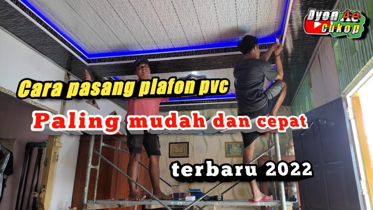 pemasangan plafon pvc - YouTube