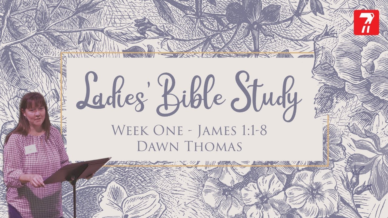 Ladies Bible Study - Week One - YouTube
