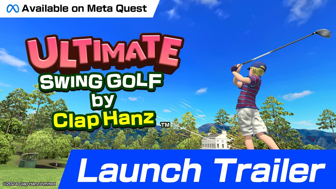 ULTIMATE SWING GOLF by Clap Hanz Launch Trailer - YouTube
