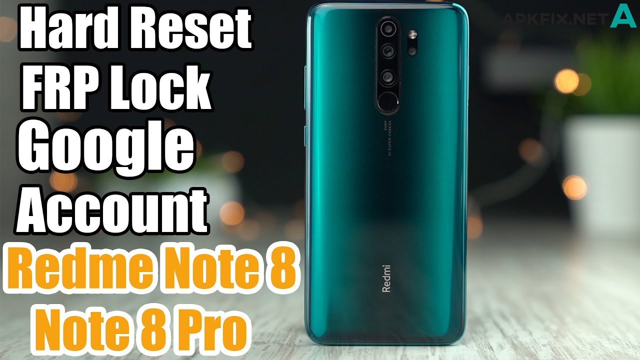 Hard Reset & FRP Lock Google Account XIAOMI Redmi NOTE 8/NOTE 8 Pro ...