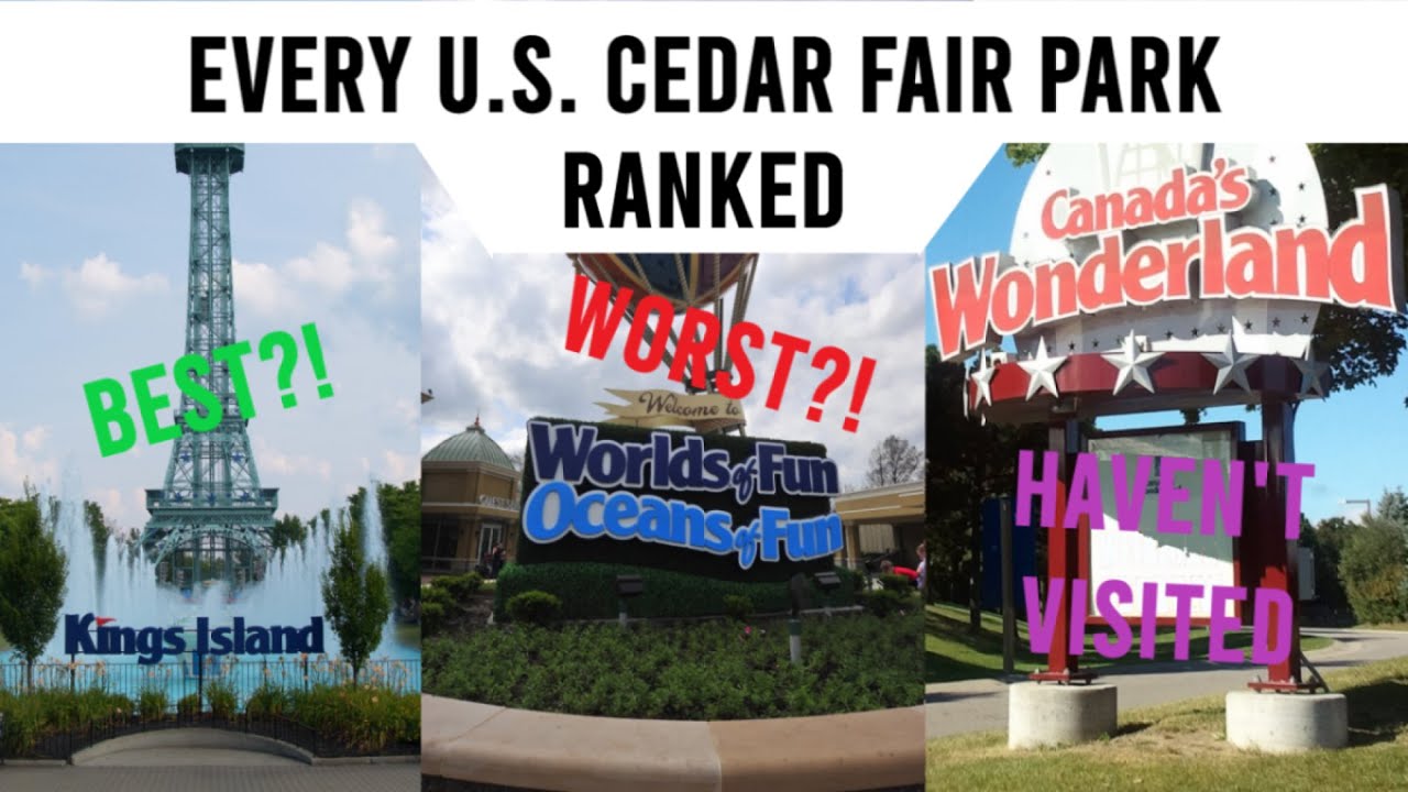 Ranking EVERY Cedar Fair Park! (In the U.S.) - YouTube