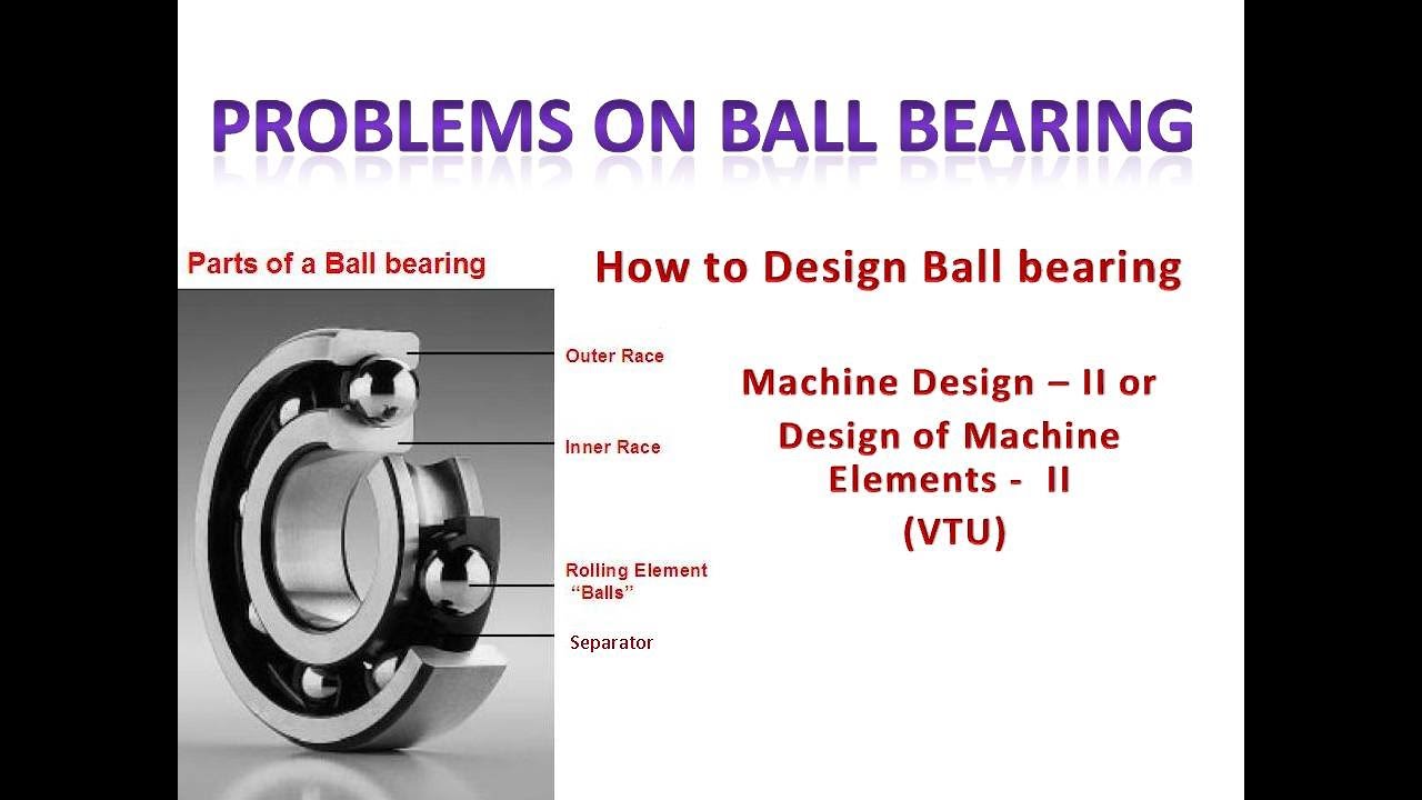 How to Design Ball Bearing - YouTube