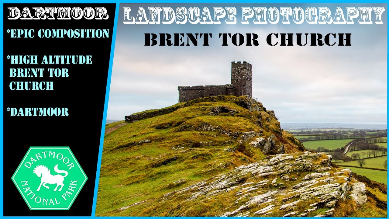 Brent Tor Church Landscape Photography on Dartmoor | Wow Epic ...