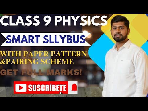 Class 9 Physics Smart Syllabus 2025 | Paper Pattern & Pairing Scheme ...