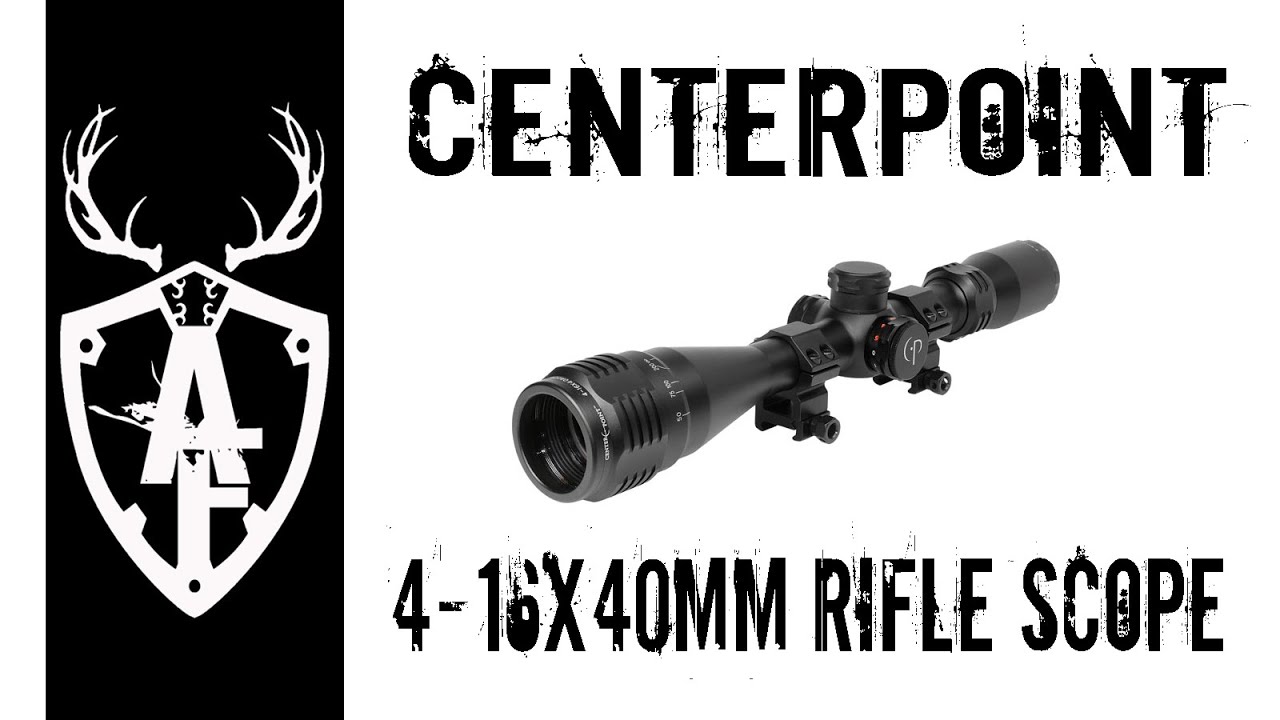 4-16x40 mm CenterPoint Rifle Scope Real talk review - YouTube