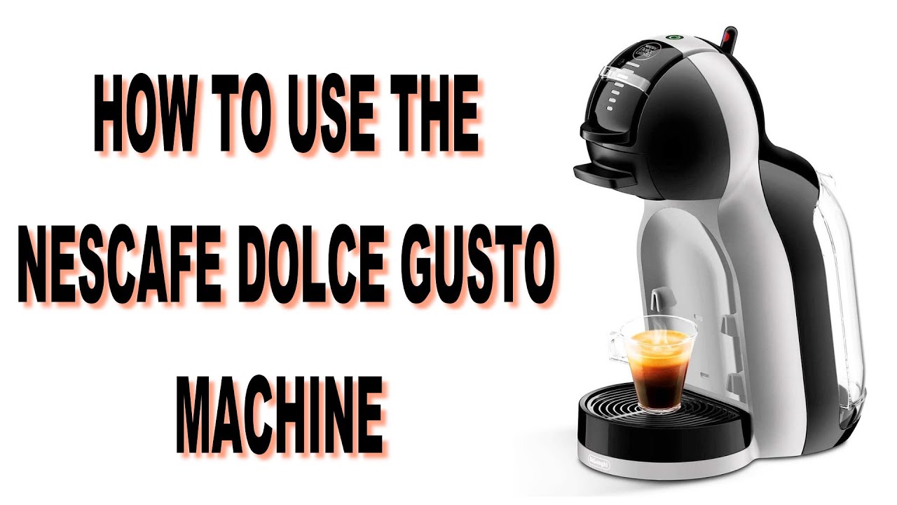 How to use the nescafe dolce gusto machine - YouTube