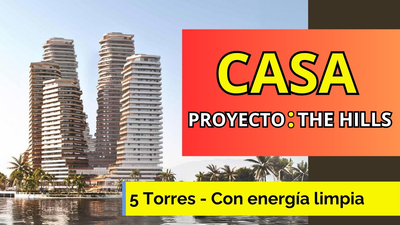 Estudiamos el Proyecto THE HILLS primer proyecto con energía 100% ...